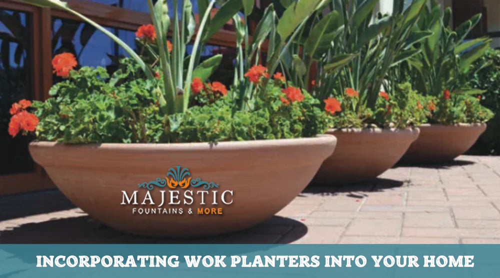 Incorporating Wok Planters Into Your Home - Majestic Fountains and More