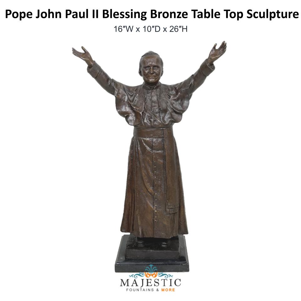 Pope John Paul II Blessing Bronze Table Top Sculpture — Majestic ...